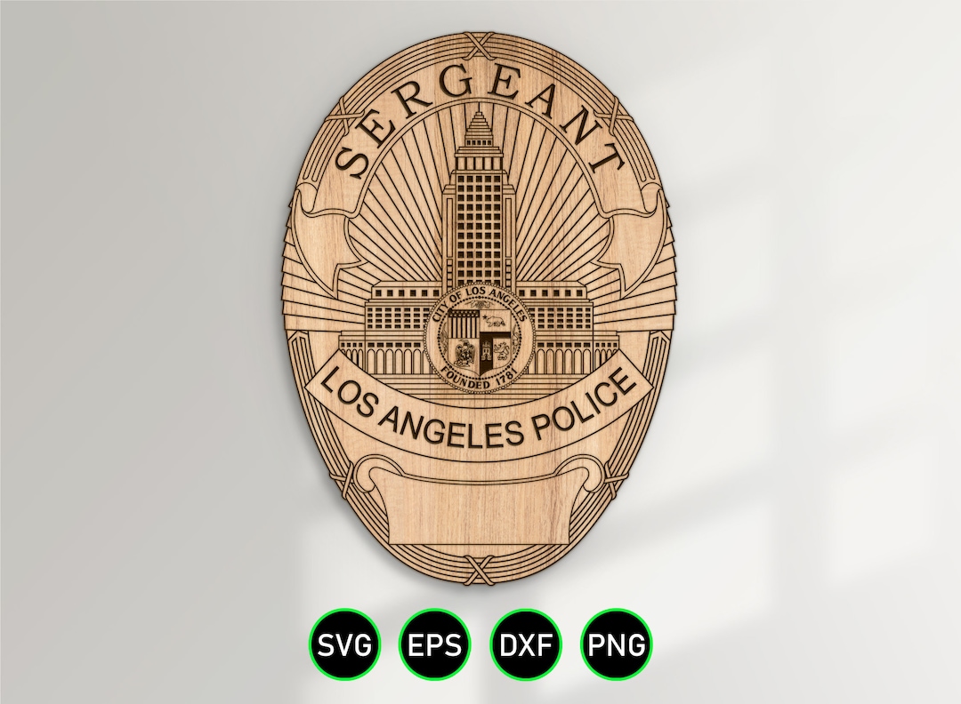 LAPD Sergeant Badge SVG, Los Angeles California Police SGT Shield ...