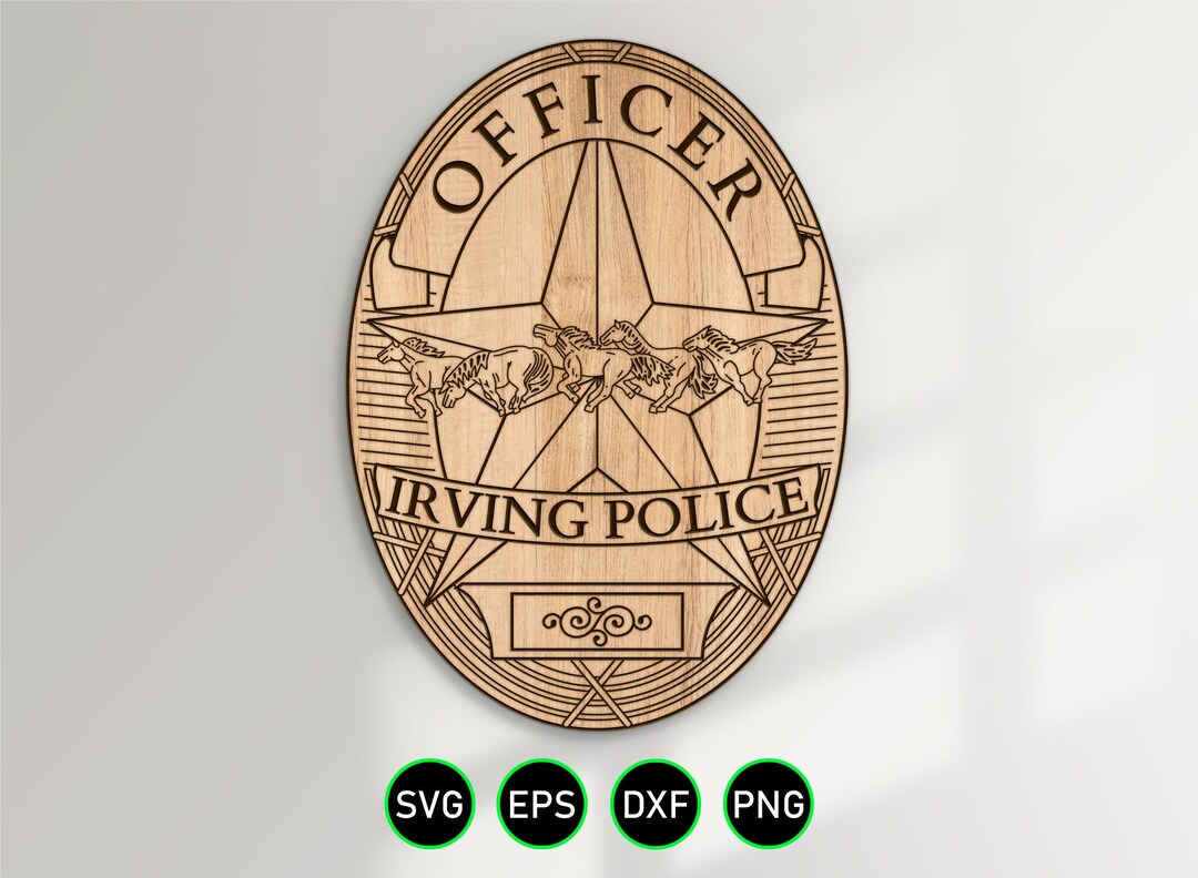 Irving Texas Police Badge SVG, City Police Department Officer Vector ...