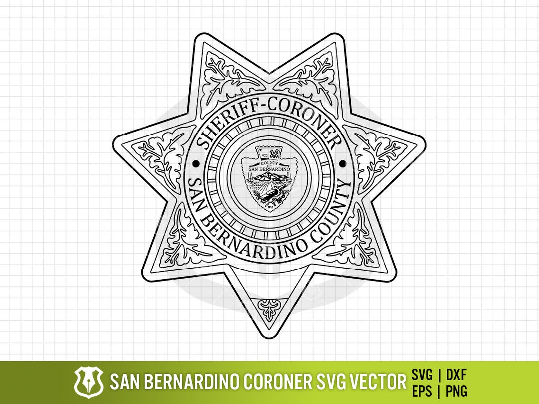 San Bernardino CA Sheriff Department Coroner Badge, California County ...