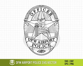Dallas Fort Worth Airport Police Badge SVG - Etsy