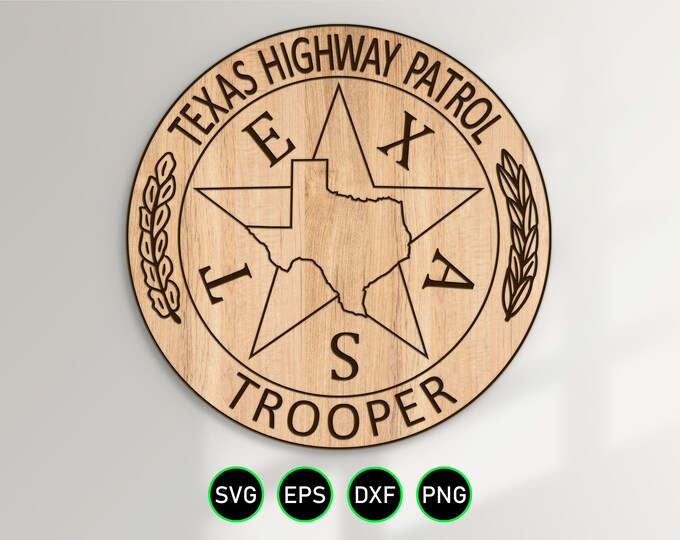 Texas Highway Patrol Badge SVG, State Police DPS Trooper Vector Clipart ...