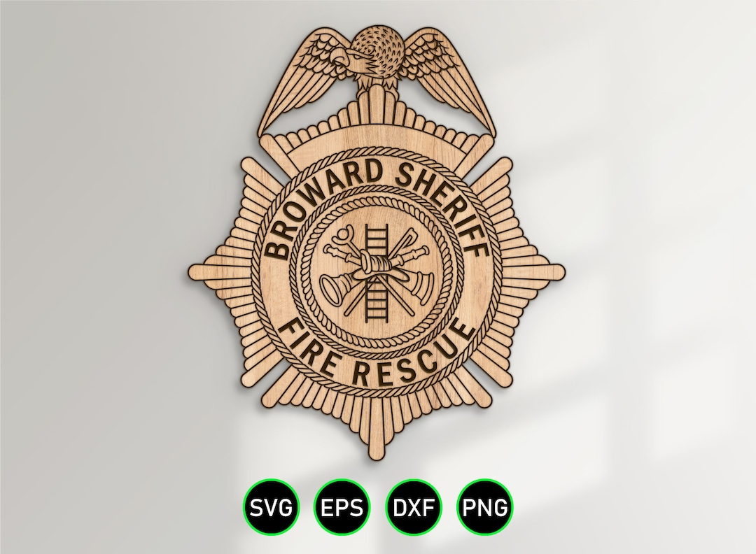 Broward Florida Sheriff Fire Badge SVG, FL County Fire Department ...