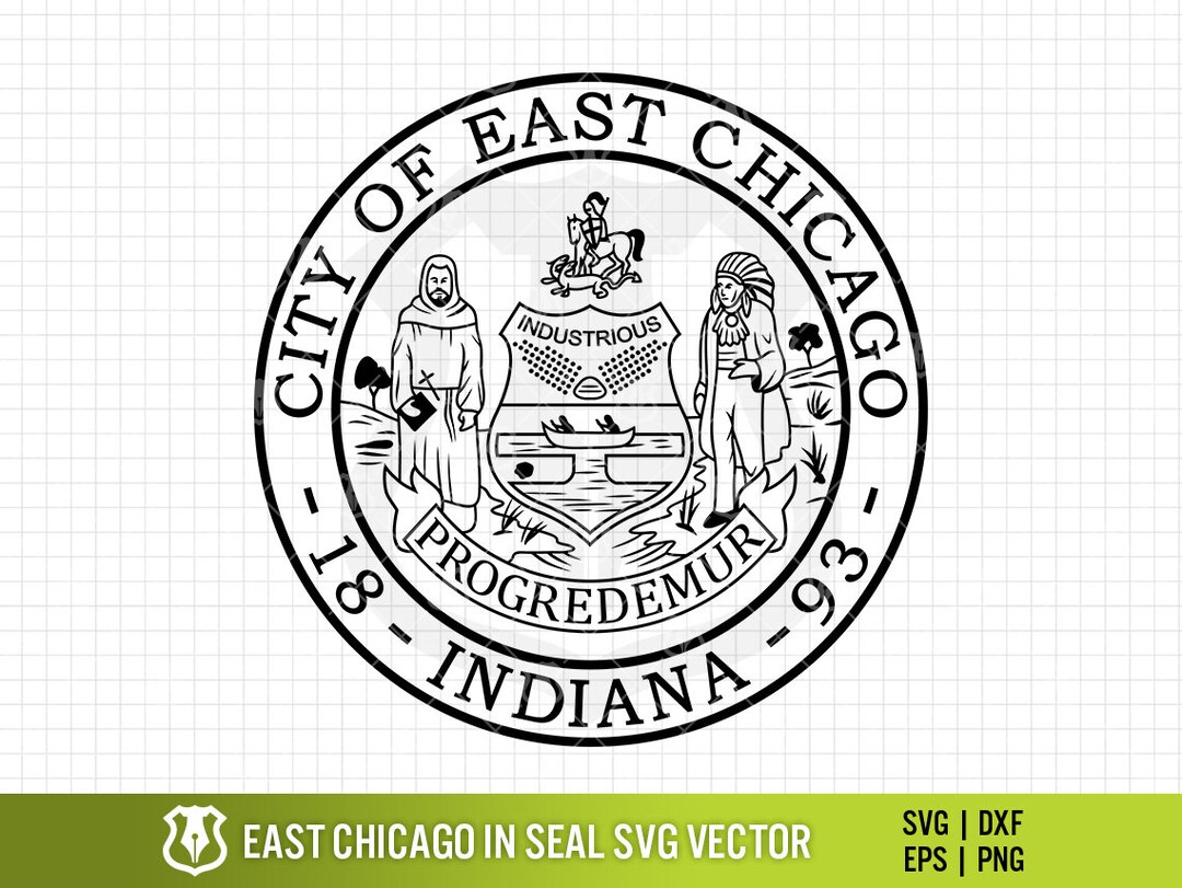 City Seal of East Chicago Indiana Vector Clipart File Premium SVG for ...