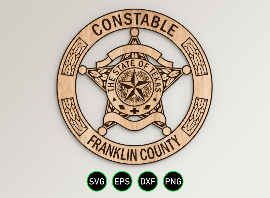 Franklin County Texas Constable Badge SVG, Law Enforcement Officer ...