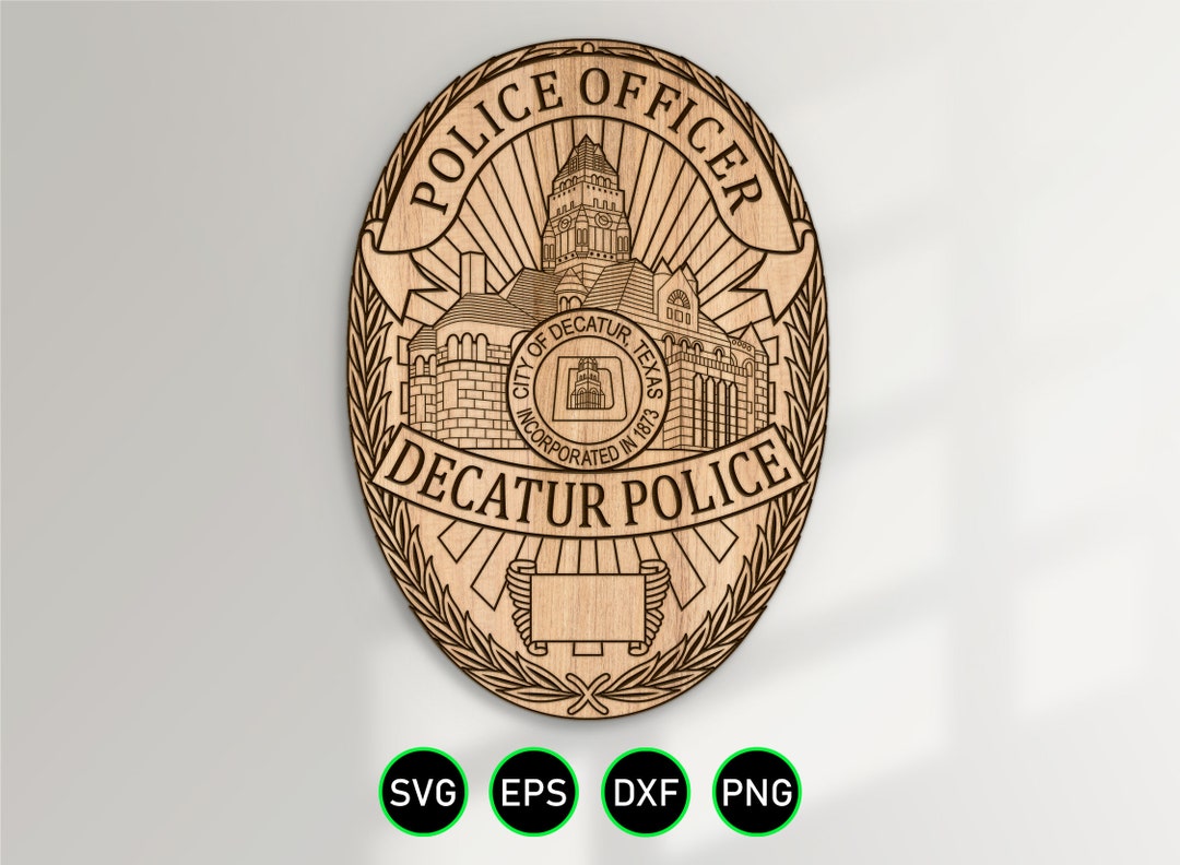 Decatur Texas Police Badge SVG, City Police Department Officer Vector ...