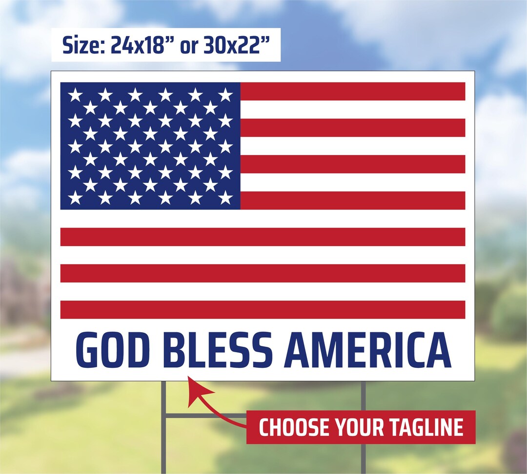 Yard Sign USA Flag With Tagline (30x22" or 24x18") - Etsy