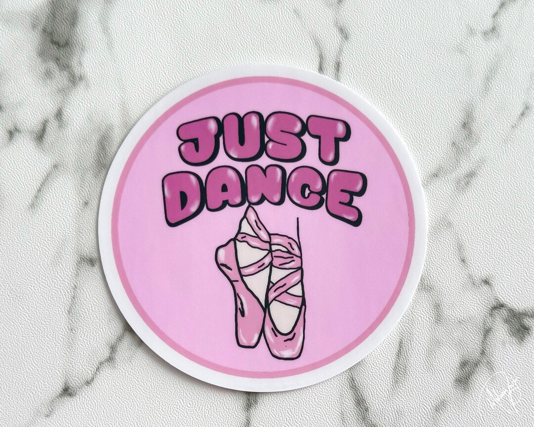 Just Dance Sticker, Dancer Sticker, Ballet Sticker, Laptop Sticker ...