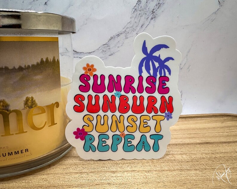 Sunrise Sunburn Sunset Repeat Sticker: Waterproof Beach Decal - Etsy