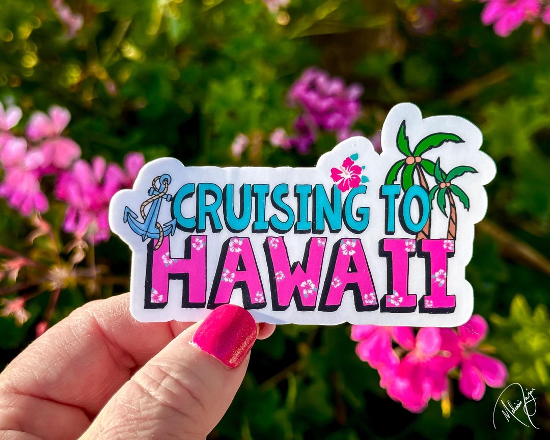Cruising to Hawaii Sticker: Waterproof Vinyl Decal - Etsy