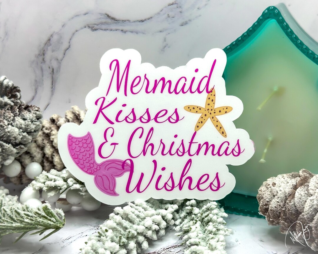 Mermaid Kisses & Christmas Wishes Sticker: Waterproof Holiday Decal - Etsy