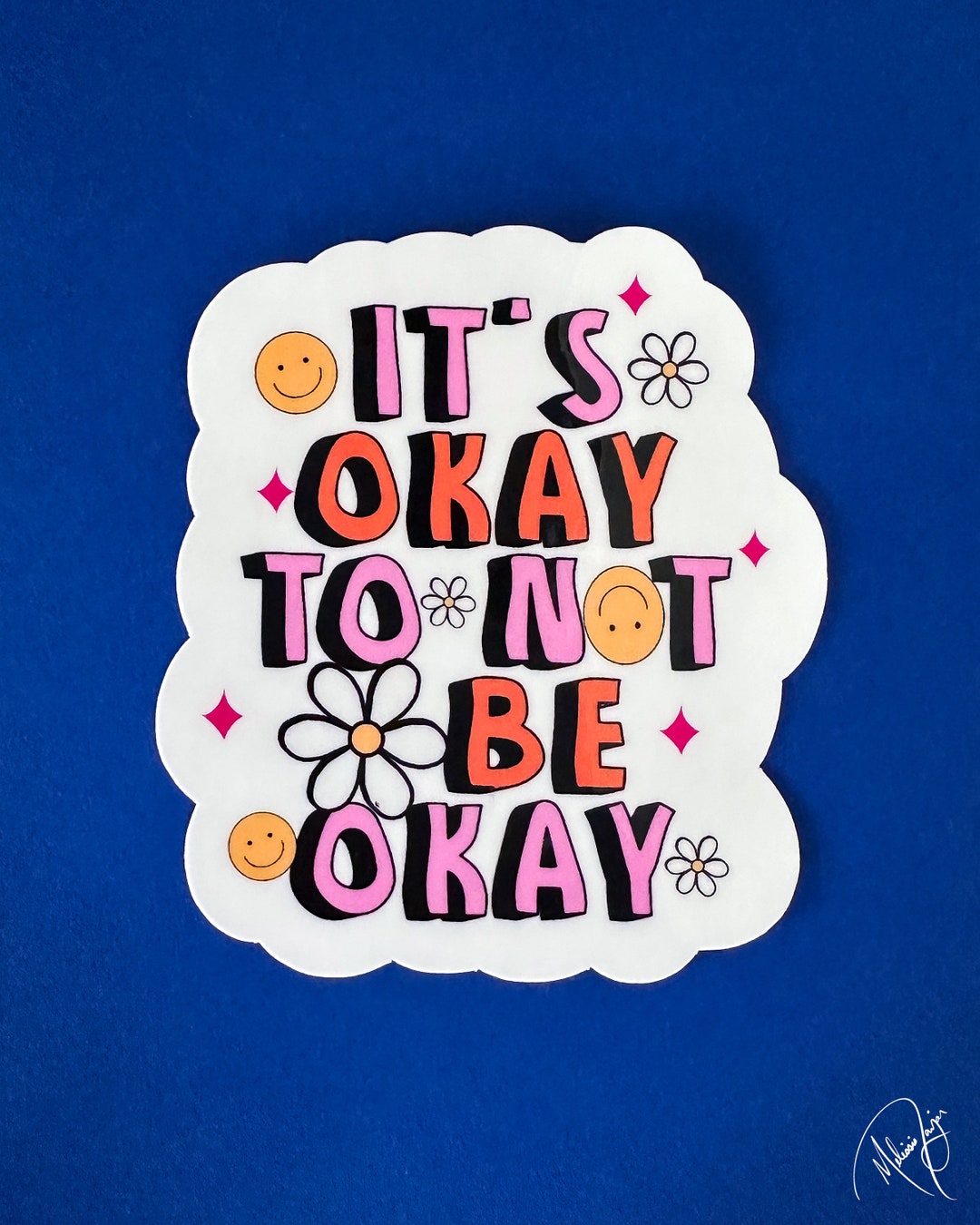 Its Okay to Not Be Okay Sticker, Girly Sticker, Gift for Her, Laptop ...