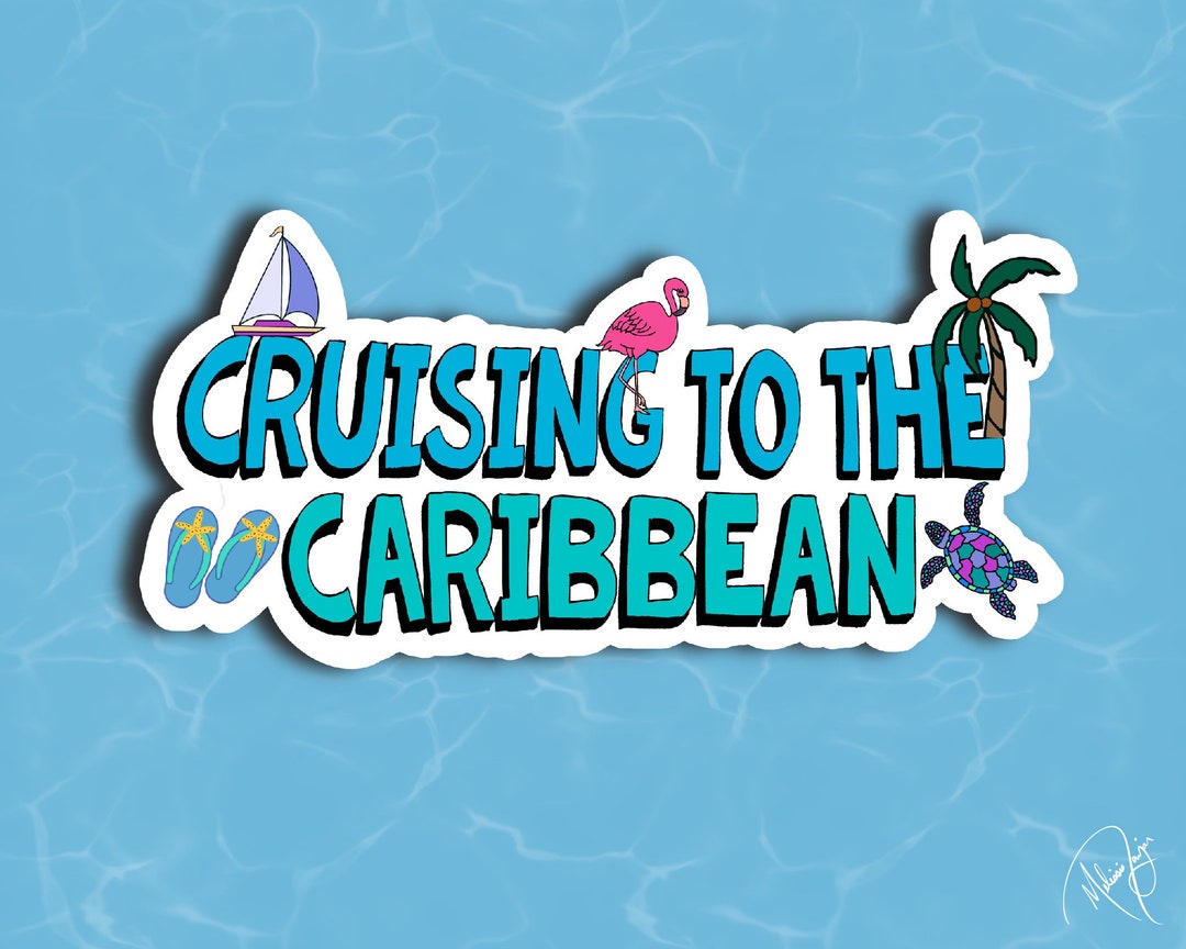 Cruising to the Caribbean Sticker, Cruise Sticker, Small Gift, Birthday ...