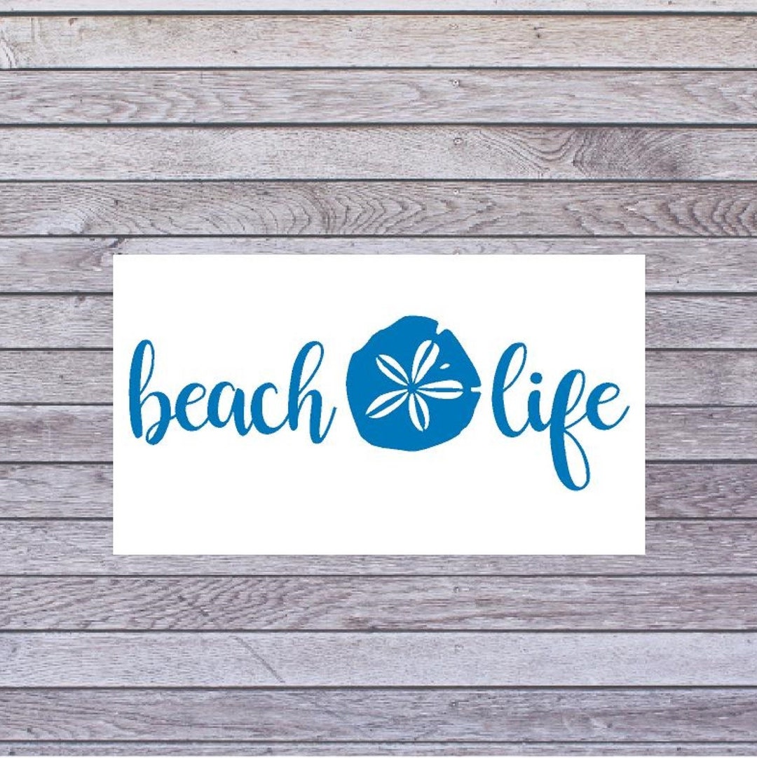 Beach Life Decal Sand Dollar Decal Summer Decal Beach Decal Vinyl Car ...