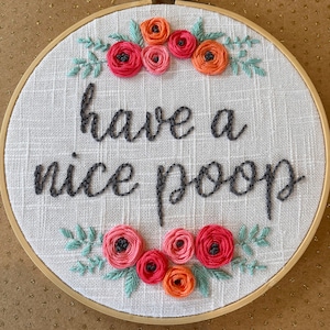Customizable Hand Embroidered “have a Nice Poop” Keepsake - Etsy