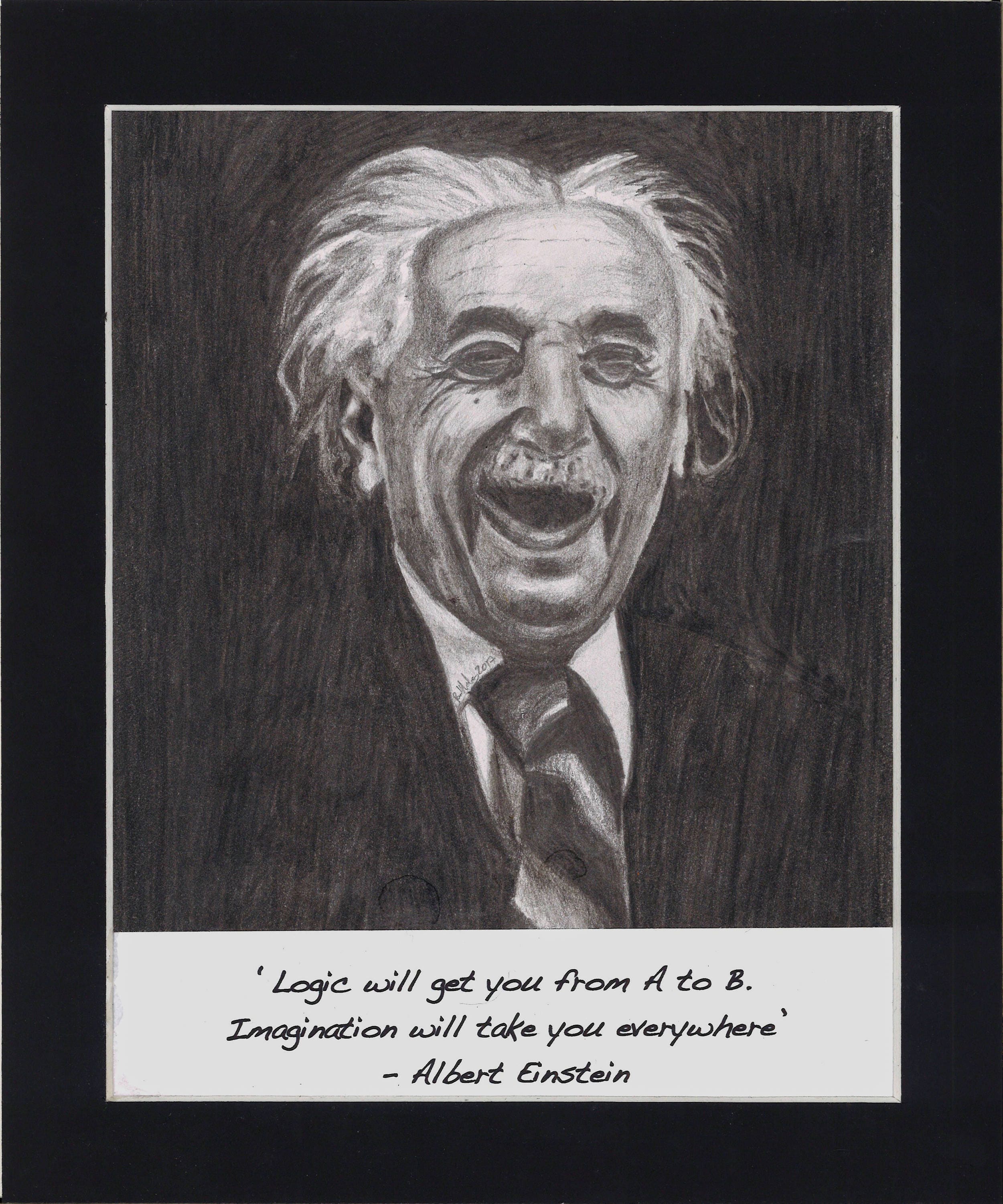 Albert Einstein: 'logic Will Get You From A to B. Imagination Will Take ...