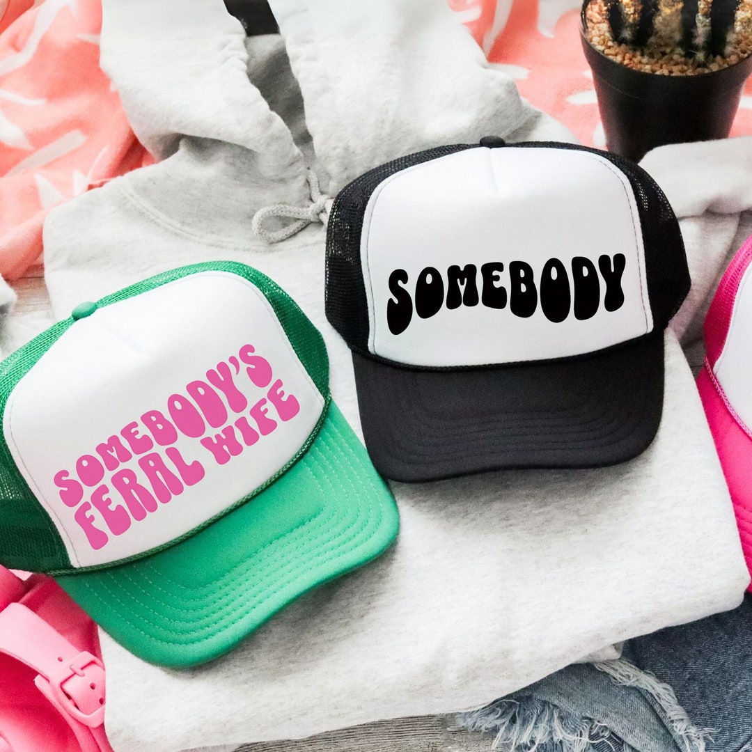 Funny Couple Matching Hats, Somebodys Feral Wife Trucker Hat for ...