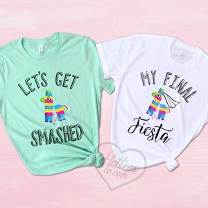 Cinco De Mayo Bachelorette Party Shirts My Final Fiesta Bride - Etsy