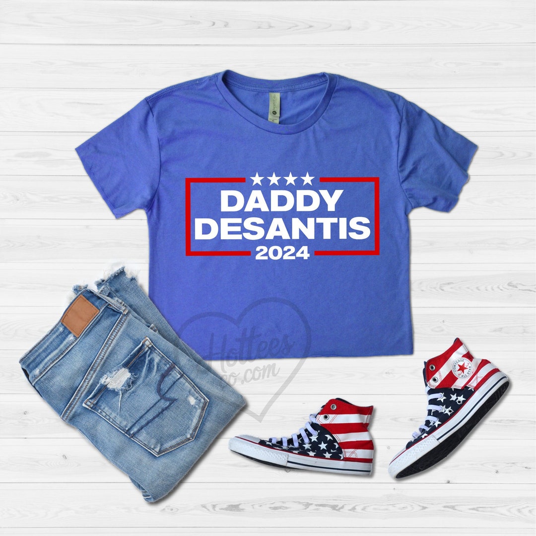 Ron Desantis Shirt, Daddy Desantis 2024 Crop Top, Florida Governor ...