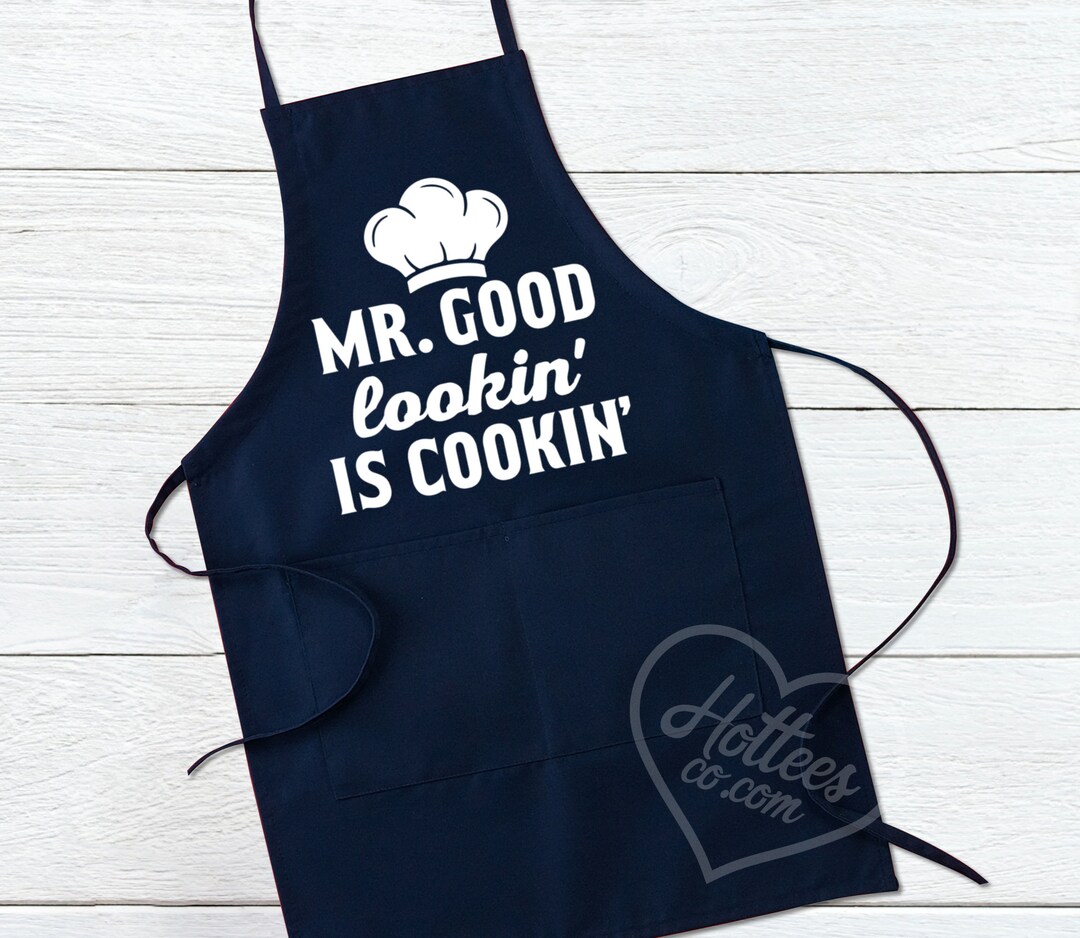 Apron for Men, Mr Good Lookin is Cooking, Men's Cooking Apron, Dad Gift ...