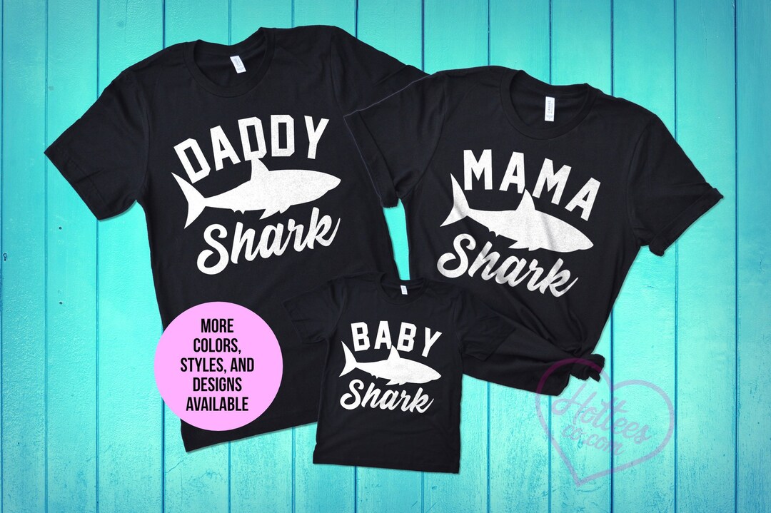 Mama Shark Daddy Shark and Baby Shark Shirts, Matching Family Shark T ...