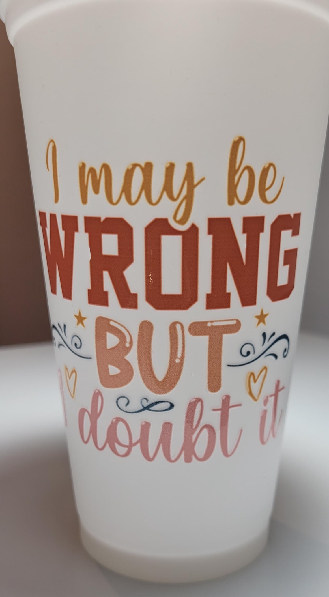 Funny Reusable Starbucks Type Cup! Cute Coffee Sayings! One of Kind ...
