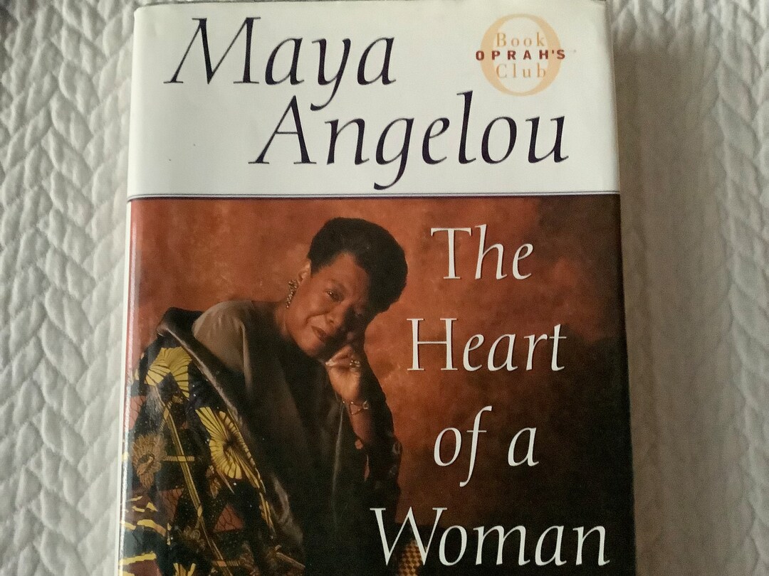 1981/ the Heart of A Woman/ Maya Angelou/ Oprah’s Book Club/ 272 Pg ...