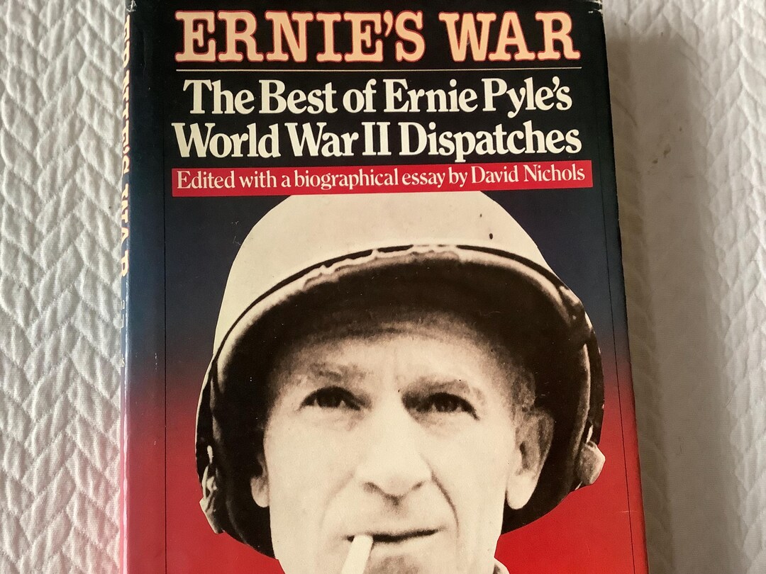 1986/war Correspondent/collection of His BEST Columns/ernie’s War/the ...