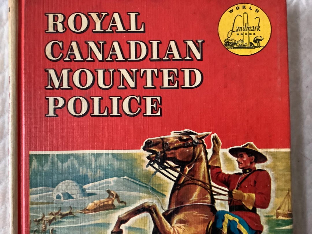 1953/ Finest Police Force in the World/ Royal Canadian Mounted Police ...