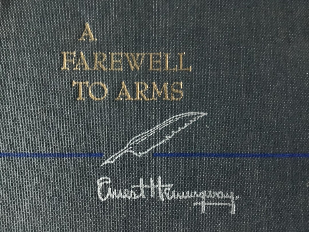 1957/ A Farewell to Arms/an American Lieutenant in the Ambulance Corps ...