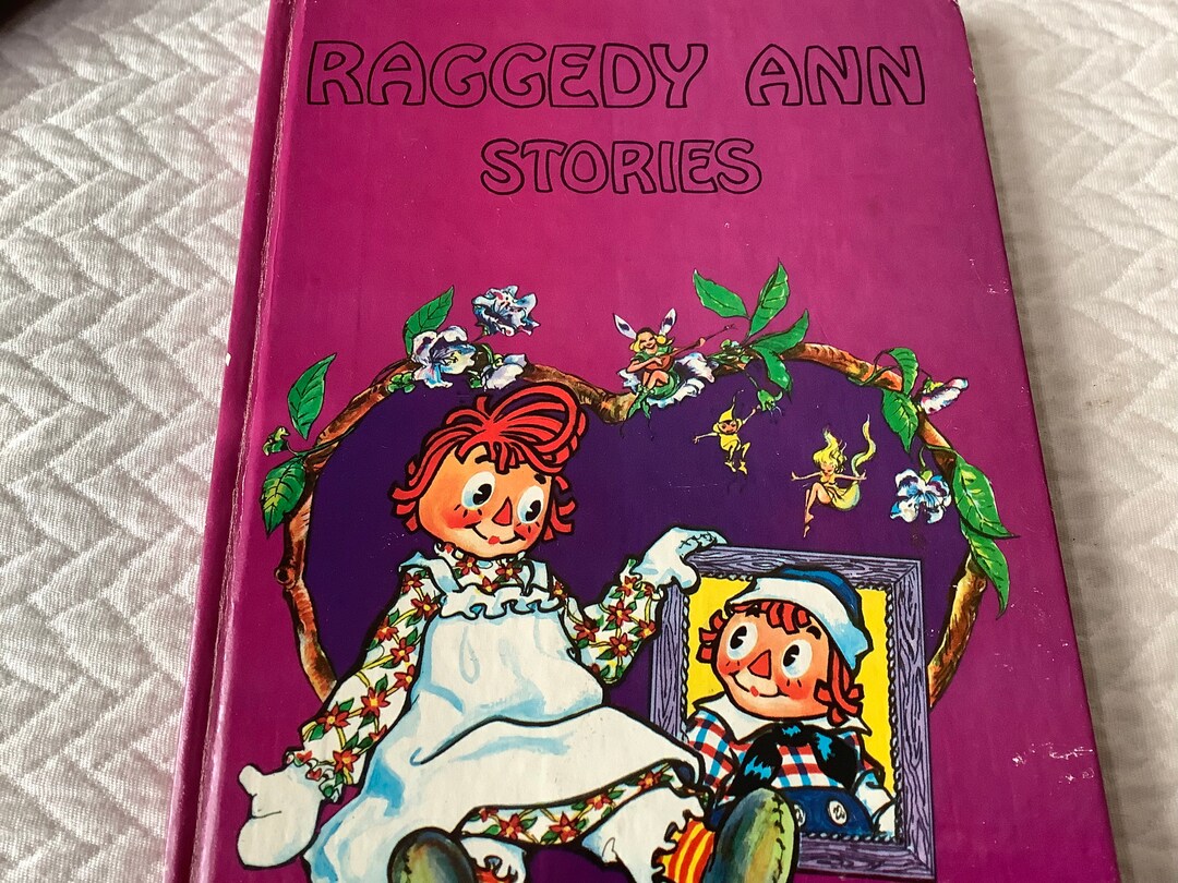 1955/ Raggedy Ann Stories/ SILLY BOOK of Stories About a Rag Doll and ...