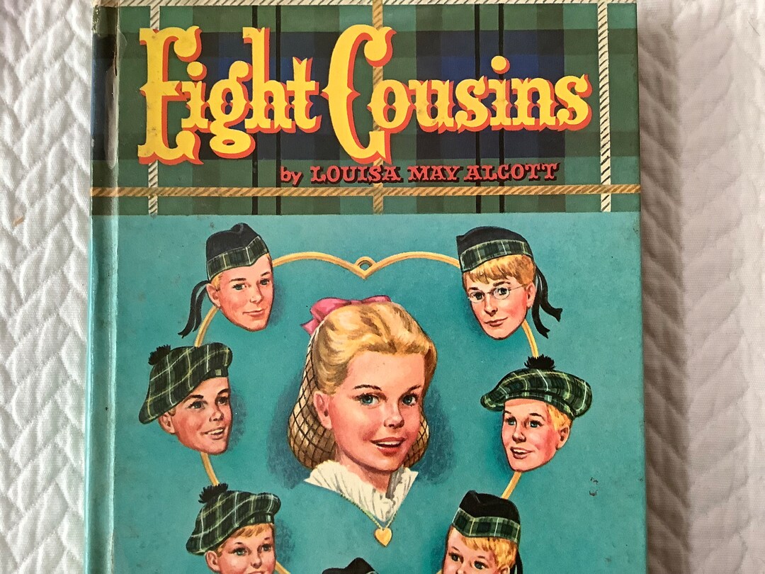 1955/ Eight Cousins or the Aunt-hill/ Beautifully Aged 284 Page Hardcover/ Louisa May Alcott - Etsy