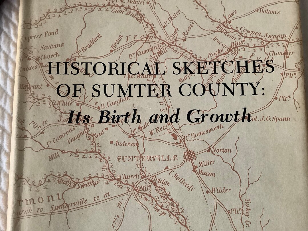 1975/ SIGNED/ SUMTER SC History/ Historical Sketches of Sumter County ...