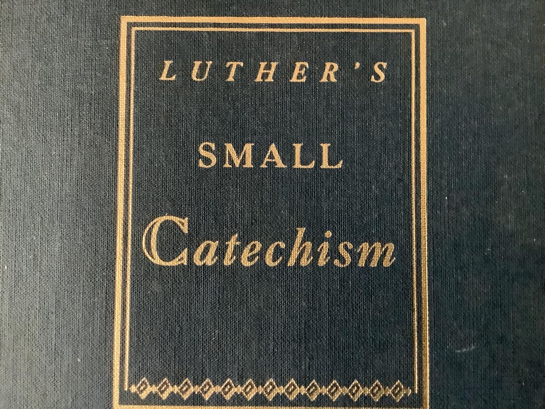 1971/ten Commandments-lord’s Prayer-apostles Creed/luther’s Small ...