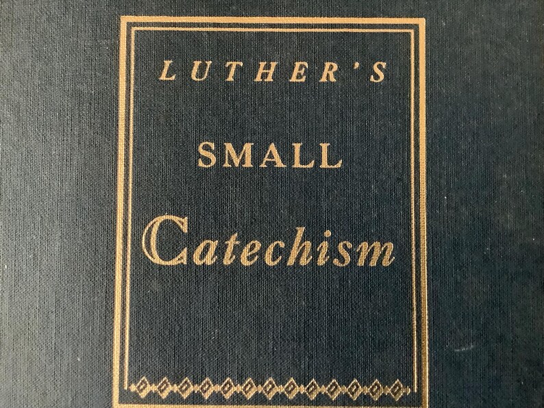 1971/ten Commandments-lord’s Prayer-apostles Creed/luther’s Small ...