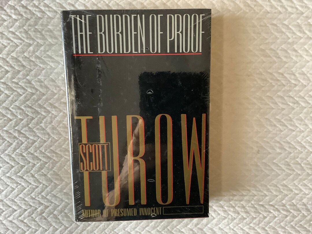 1990/ SEALED FIRST EDITION/ Turows Second Novel/ the Burden of Proof ...