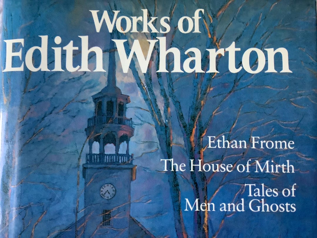 1987/ethan Frome-the House of Mirth-tales of Men and Ghosts/ Works of ...