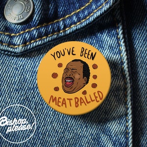 The Office US Badge You've Been Meatballed Stanley Hudson, Michael ...