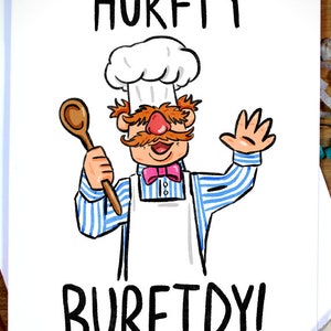 Swedish Chef Funny Birthday Card - 'HURFTY BURFTDY! the Muppets, the ...