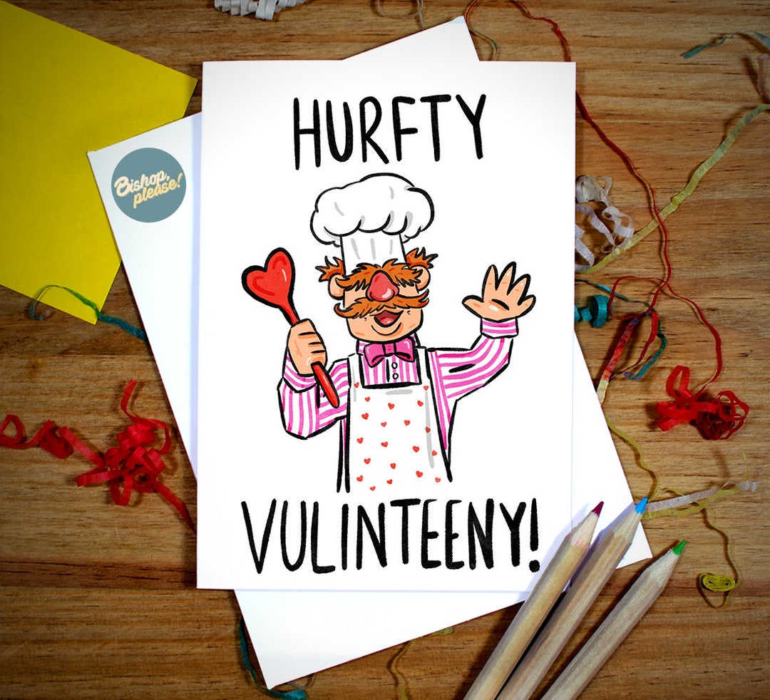 Swedish Chef Funny Valentines Card - 'HURFTY VULINTEENY! Valentines Day ...
