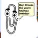 Clippy Birthday Greetings Card Windows Microsoft Word Office Assistant ...