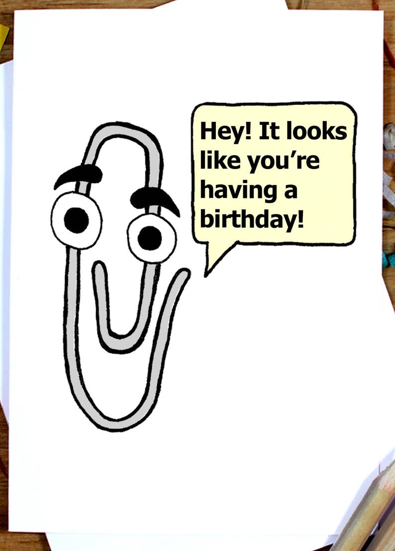 Clippy Birthday Greetings Card - Windows Microsoft Word Office ...