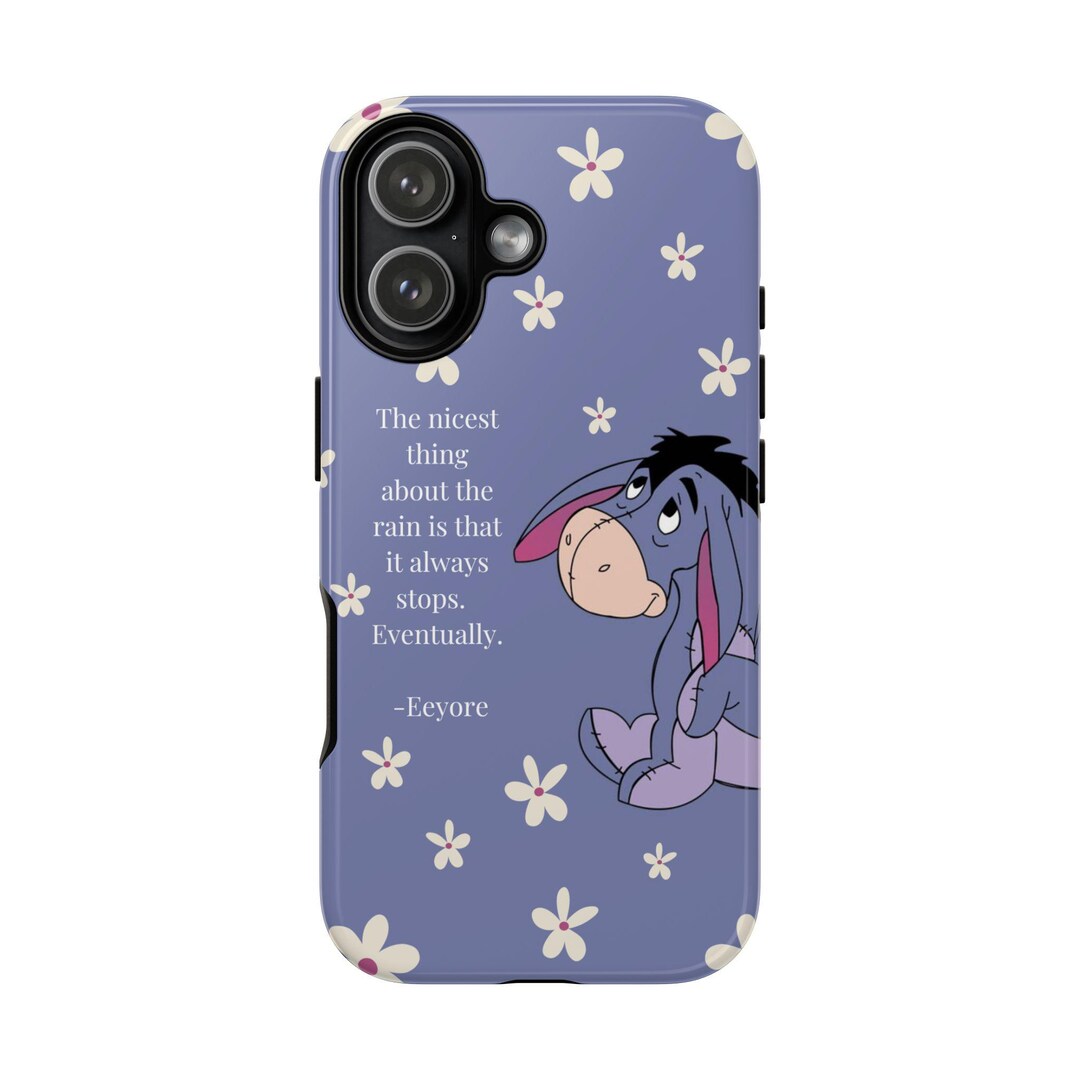 Eeyore Quote About Rain, Phone Case for iPhone - Etsy UK