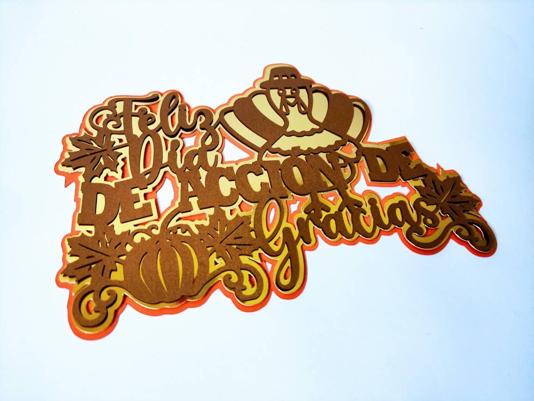 Feliz Día De Acción De Gracias SVG Cricut, Happy Thanksgiving Day SVG ...