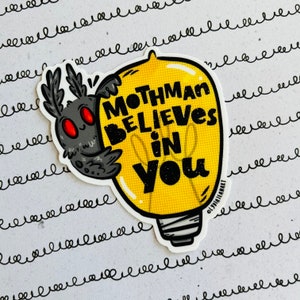 Mothman Believes in You Vinyl Sticker Mothman Sticker Cryptid Sticker ...