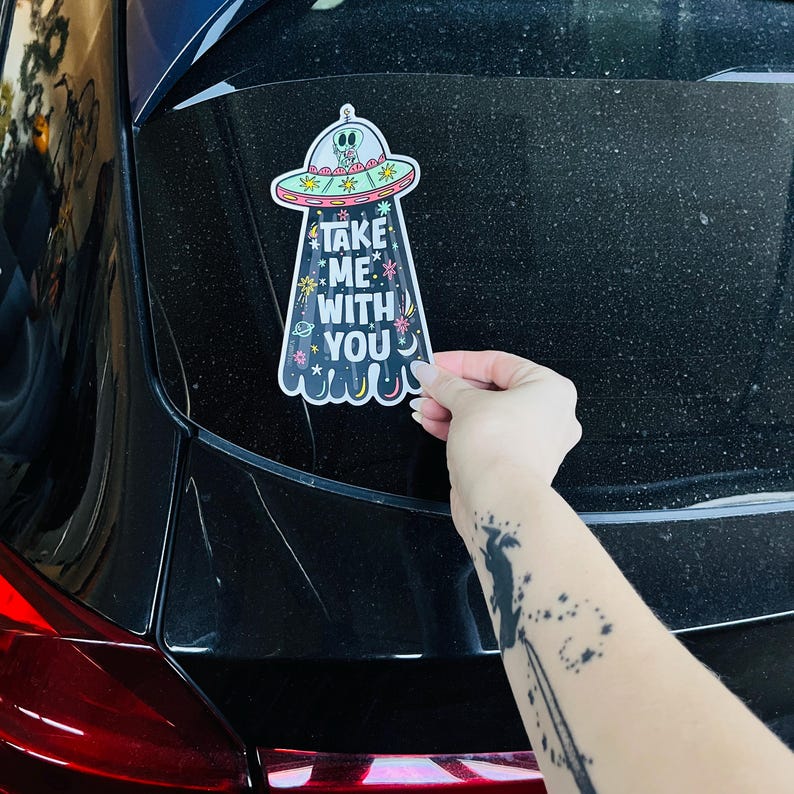 UFO Bumper Sticker: "take Me With You" Vinyl Car Decal - Etsy