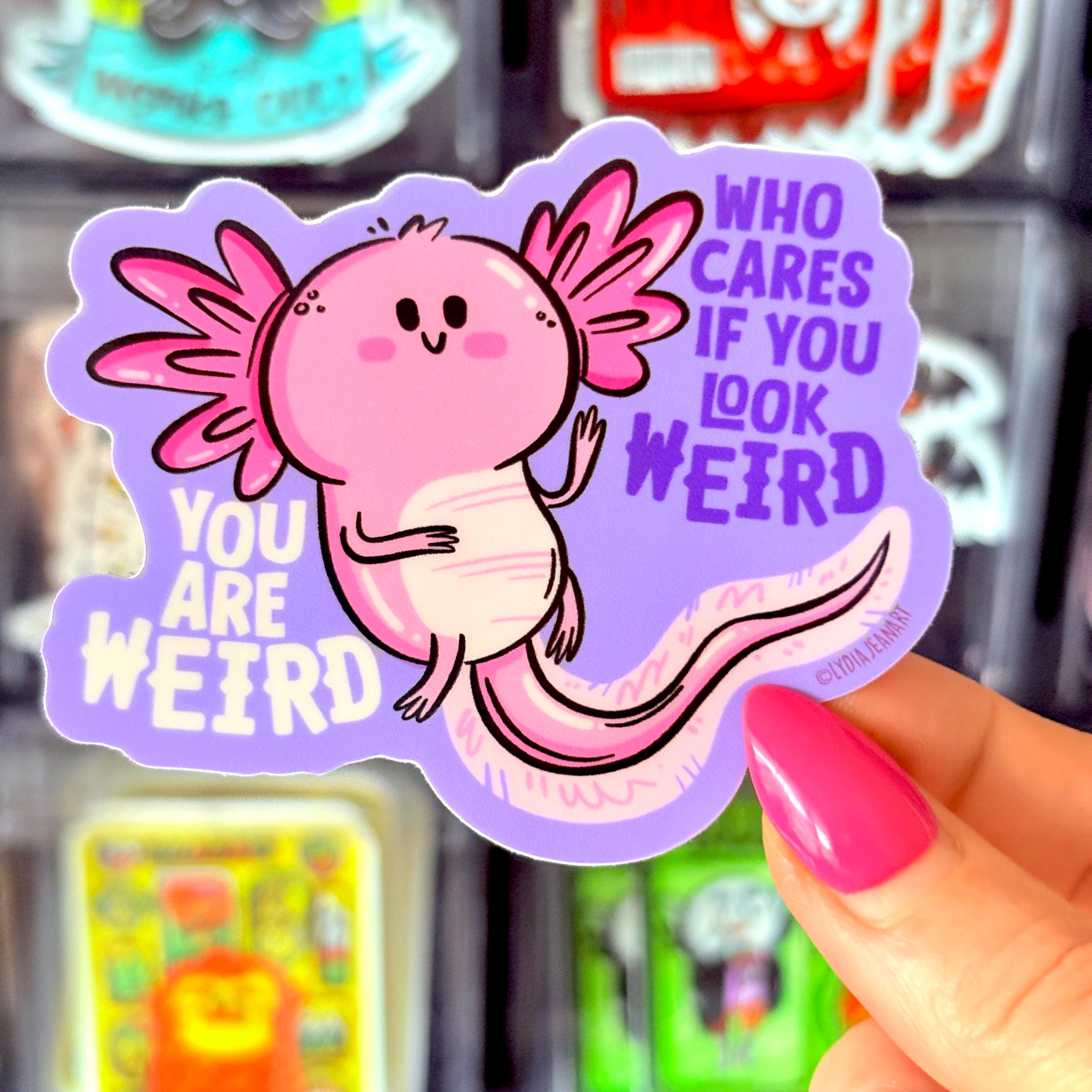 Axolotl Sticker | Salamander Sticker | Motivational Sticker | Cute ...