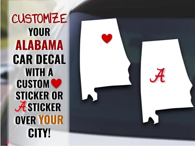 Custom Alabama Car Window Vinyl Decal With Red Heart or Alabama A Over ...