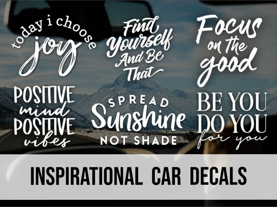 Inspirational Car Decals (positive, Love, Happy, Inspire, Motivational ...