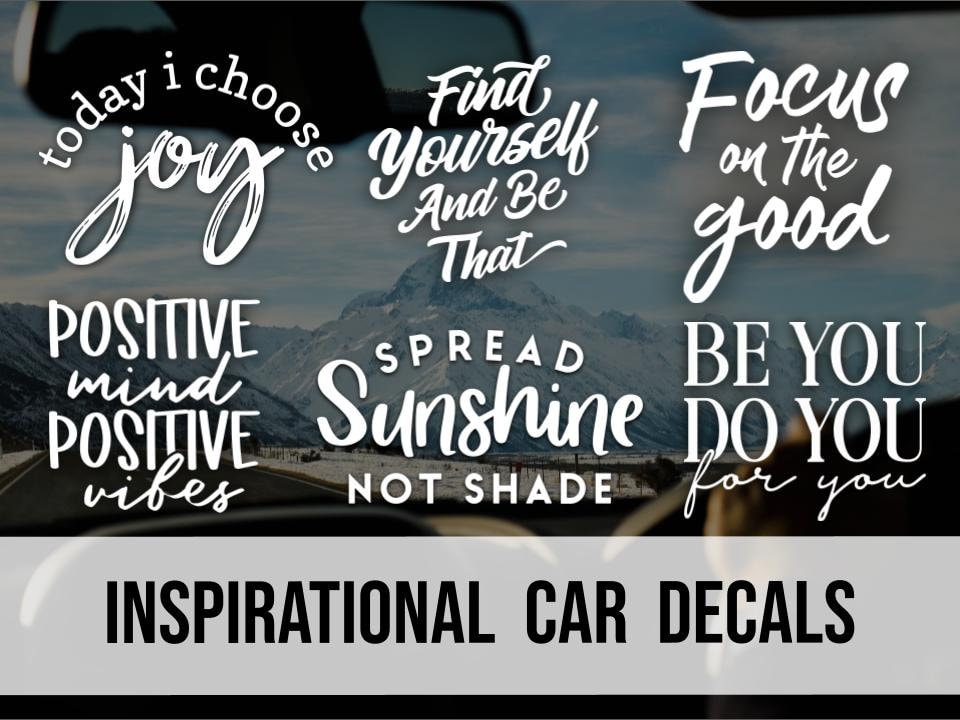 Inspirational Car Decals (positive, Love, Happy, Inspire, Motivational ...