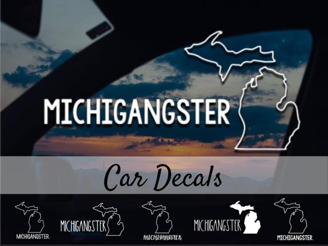 Michigangster Car Decal - Michigan, Michigangsta Bumper Sticker, Laptop ...